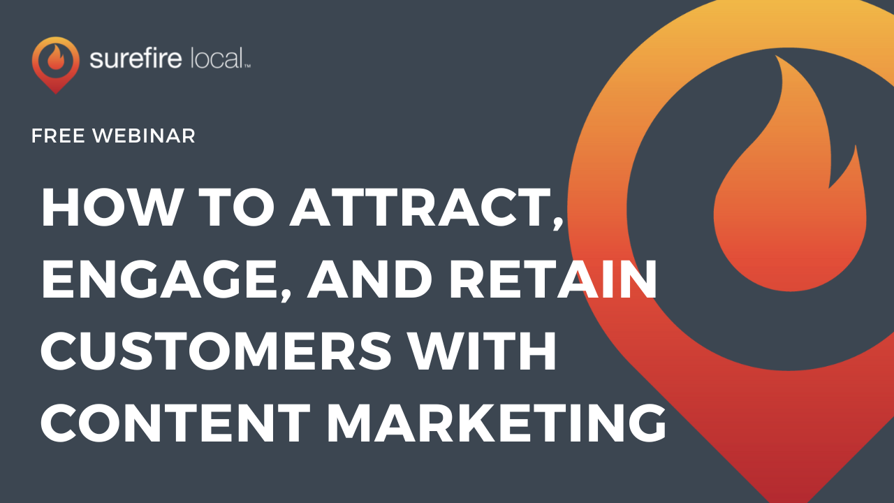 How to Attract, Engage, and Retain Customers with Content Marketing